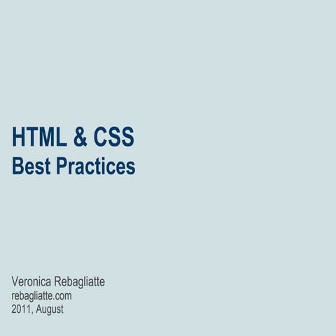 Html And Css Best Practices 2 Hour Workshop Ppt 