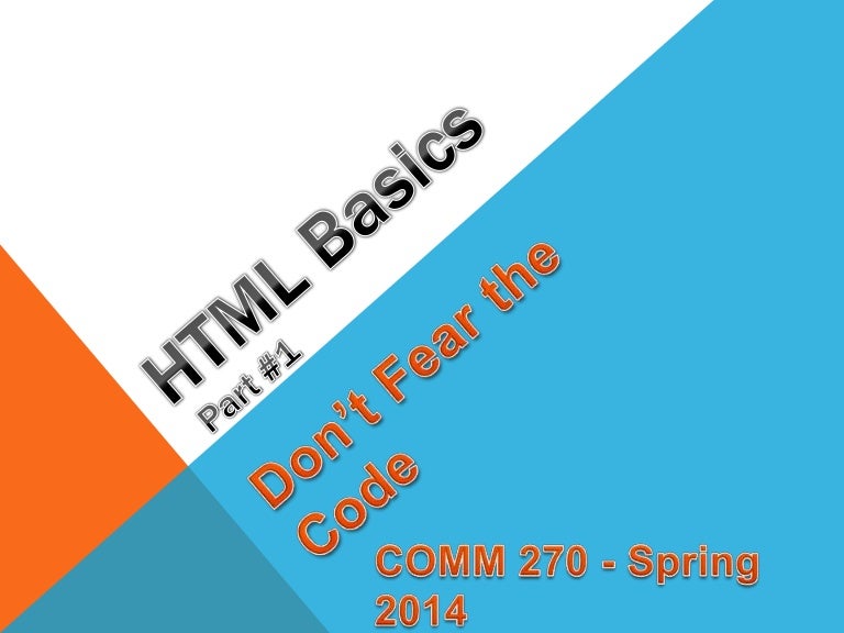 HTML Coding #01 : Don't Fear the Code