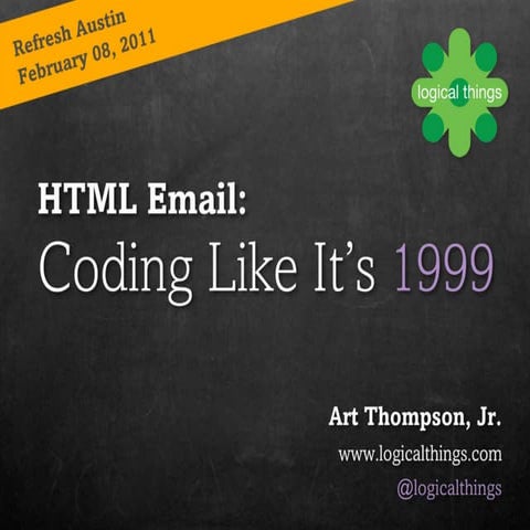 HTML Email: Coding Like It's 1999 | PDF | Web Design and HTML | Internet