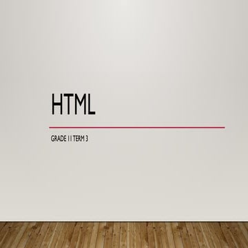 HTML GRADE 11 TERM 3 PRESENTATION 1.pptx