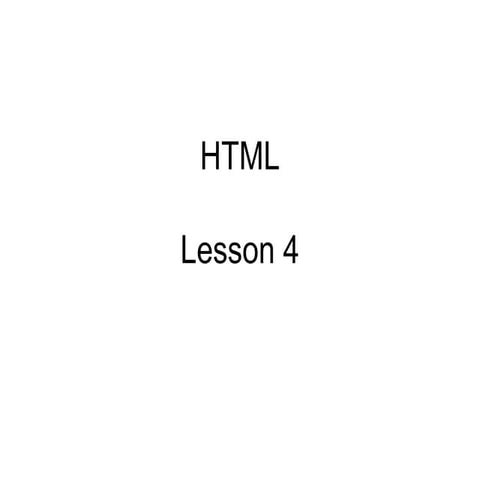 HTML Lesson 4 | PPT