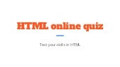 HTML 5 Quiz: Test Your Knowledge!