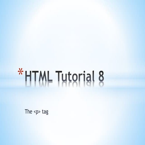 Html tutorial.lesson8 | PPTX | Web Design and HTML | Internet