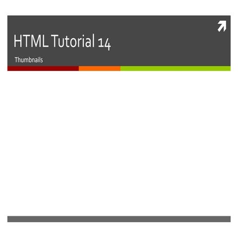 Html tutorial.lesson14 | PPTX | Internet for Beginners | Internet