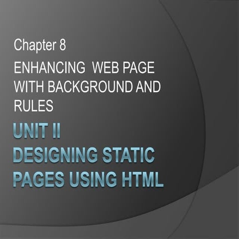 Html web designing background and rules | PPTX