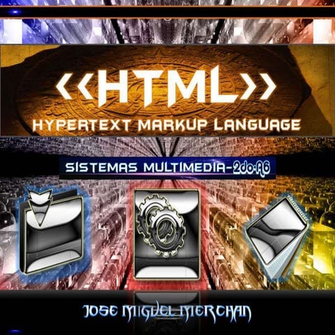 Html y xml by jm | PPTX