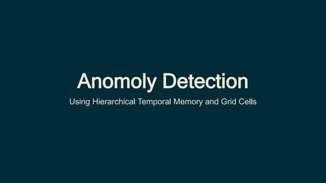 Path Anomaly Detection Using Hierarchical Temporal Memory Ppt 2220