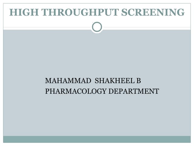 High throughput screening | PPTX