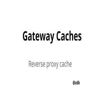 Reverse proxy caches | PPT