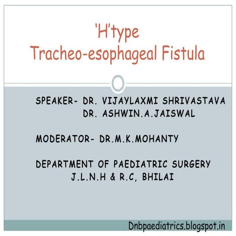 Tracheoesophageal Fistula H Type H Type Fistula Tracheoesophageal
