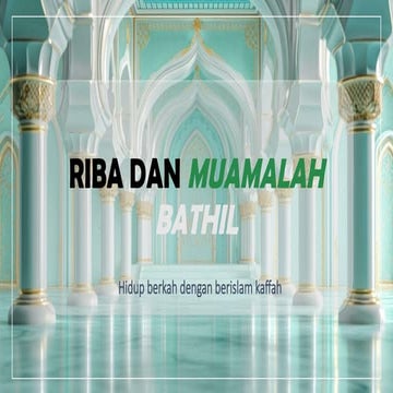 Materi RIBA DAN MUAMALAH BATHIL dengan pembahasan detail, mendalam ...