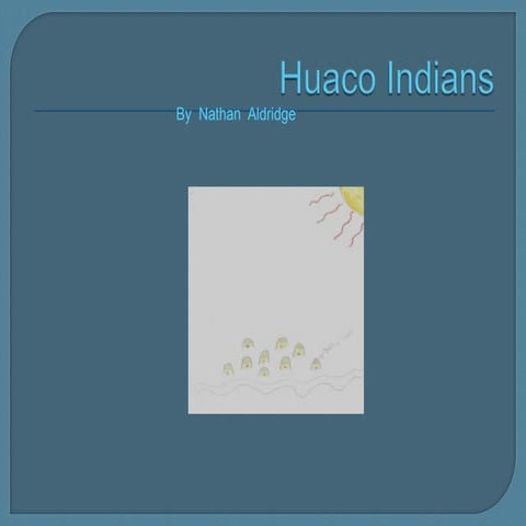 Huaco indians | PPTX
