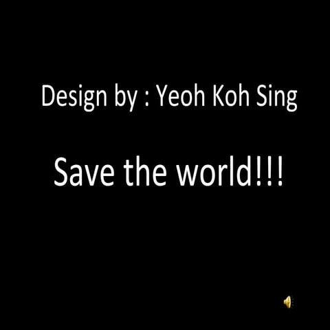 Save The World! | PPT