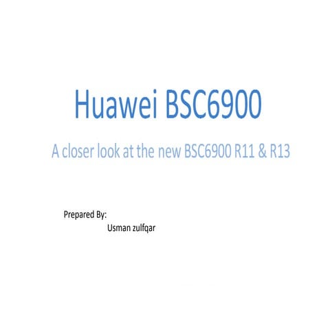 Huawei bsc 6900 | PPTX