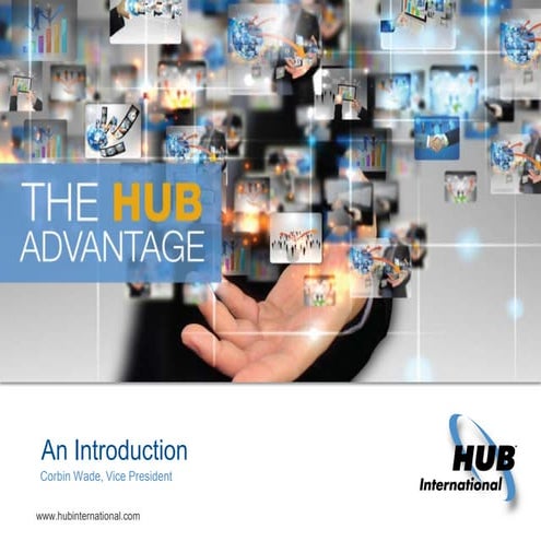The HUB Advantage - What can HUB do for you? | PDF