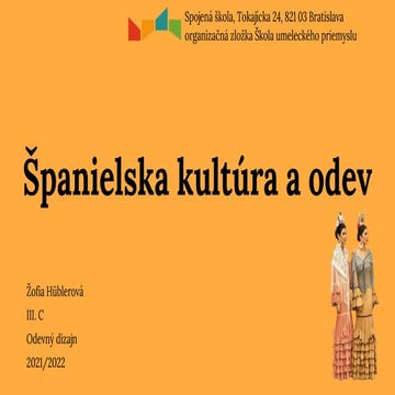Hublerová španielska kultúra a odev | PPT