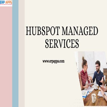 Hubspot management services | ERP APPS. | PDF