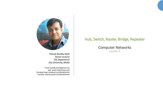 Hub, switch, router, bridge & and repeater | PDF | Computer Networking | Computing