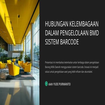 HUBUNGAN-KELEMBAGAAN-DALAM-PENGELOLAAN-BMD-SISTEM-BARCODE.pptx