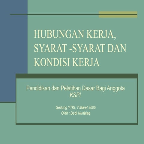 Hubungan Kerja, Syarat Syarat Dan Kondisi | PPT