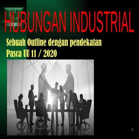 Hubungan Industrial - Overview NOV22.pptx