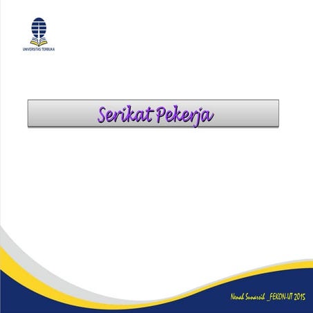 hubungan industrial_3 (1).ppt serikat pekerja | PPT