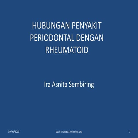 Hubungan penyakit periodontal dengan rheumatoid ppt | PPTX