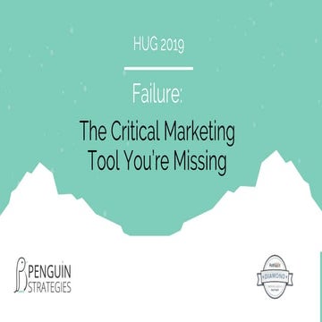 Failure: The Critical Marketing Tool You're Missing | PPTX