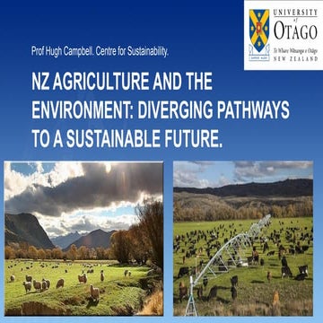 NZ agriculture and the environment diverging pathways to a sustainable ...