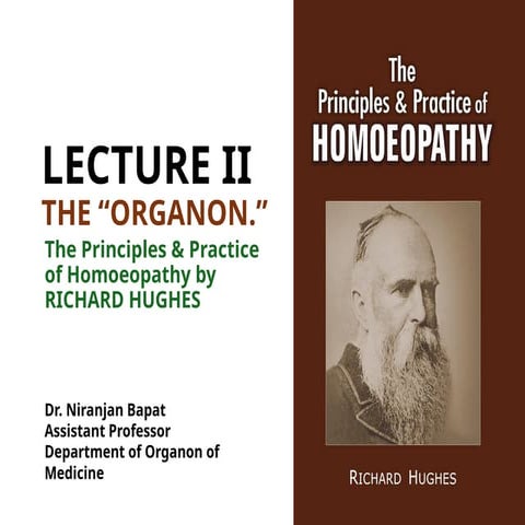 RICHARD HUGHES - LECTURE II - THE "ORGANON" | PPTX