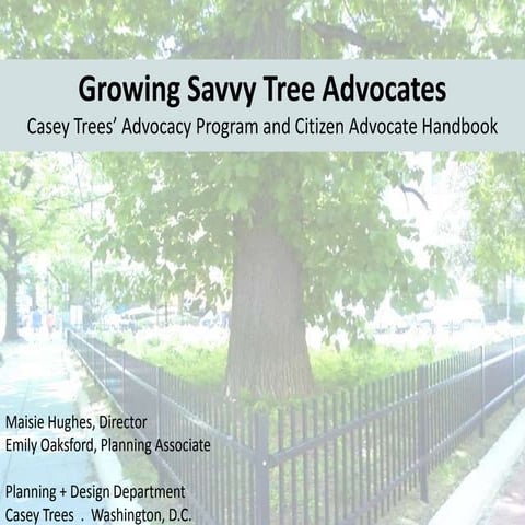 “Growing Savvy Tree Advocates: Citizen Advocate Handbook and Strategy ...