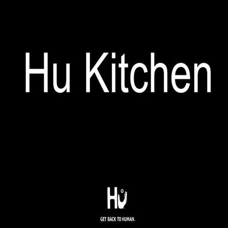 Hu kitchen ppt | PDF