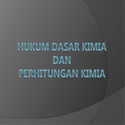 hukum-hukum-dasar-kimia.ppthukum-hmmmmmm | PPT