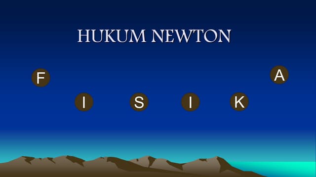 Hukum Newton 1,2,3 | PPTX