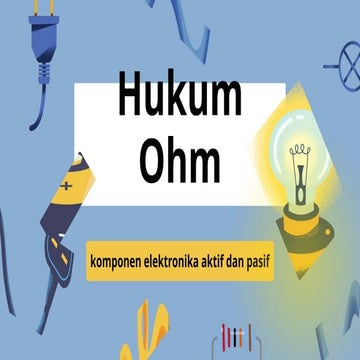 presentasi penerapan hukum ohm dalam kehidupan sehari hari | PPTX