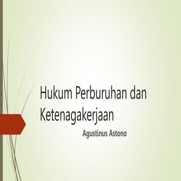Hukum Perburuhan dan Ketenagakerjaan Materi 1.pptx