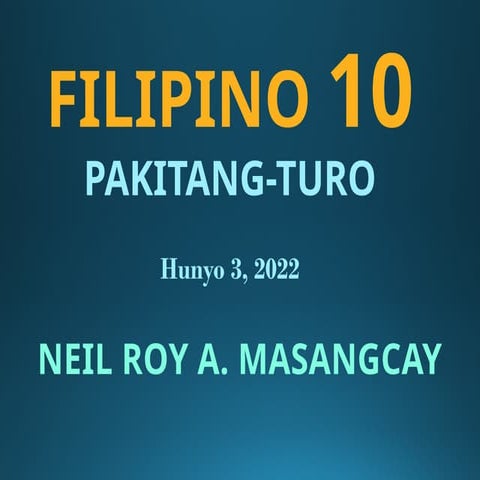Pakitang Turo sa Filipino 10 "Si Huli" El Filibuterismo | PPTX