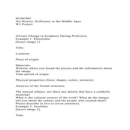 HUM1001Art History Prehistory to the Middle AgesW1 Project.docx | Arts ...