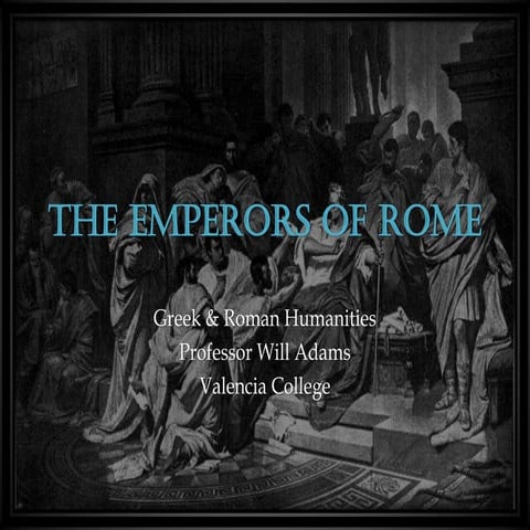Hum2220 the emperors of rome | PDF