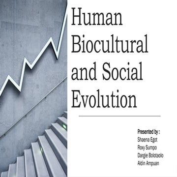 Human-Biocultural-and-Social-Evolution.pptx