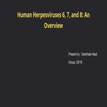 Human-Herpesviruses-6-7-and-8-An-Overview(1).pptx