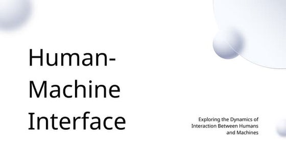 What is hmi | PPTX | Technology & Computing