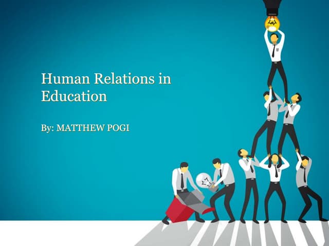 Human-relations-in-education-1 (1).pptx