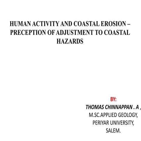 HUMAN ACTIVITY AND COASTAL EROSION – PRECEPTION of adjustment to ...