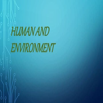 Human and environment | PPTX | Agriculture | Industries