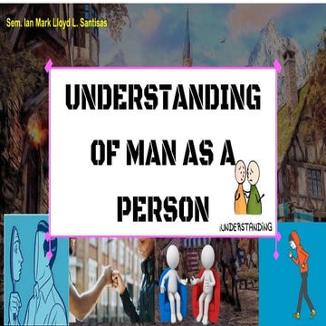 Understanding of Man as a Person to Kant | PPTX