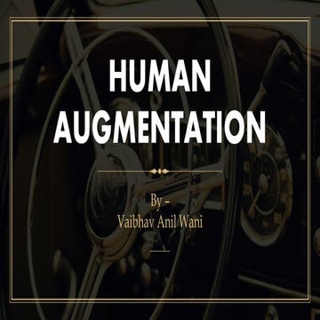 A Review on Human Augmentation | PPTX