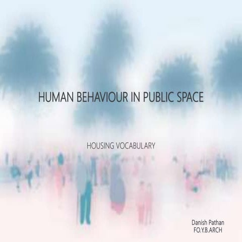 Human behavior in public spaces | PPTX