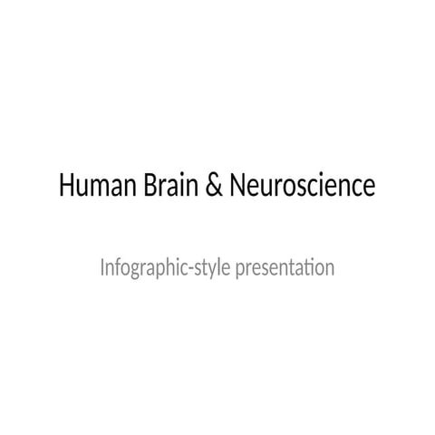 Human_Brain_and_Neuroscience_Presentation.pptx