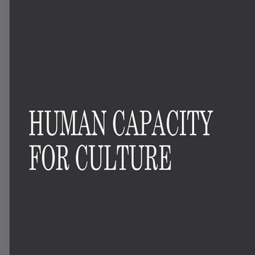 HUMAN CAPACITY FOR CUlTURE IN UNDERSTANDINGFB CULTURE SOCIETY AND ...